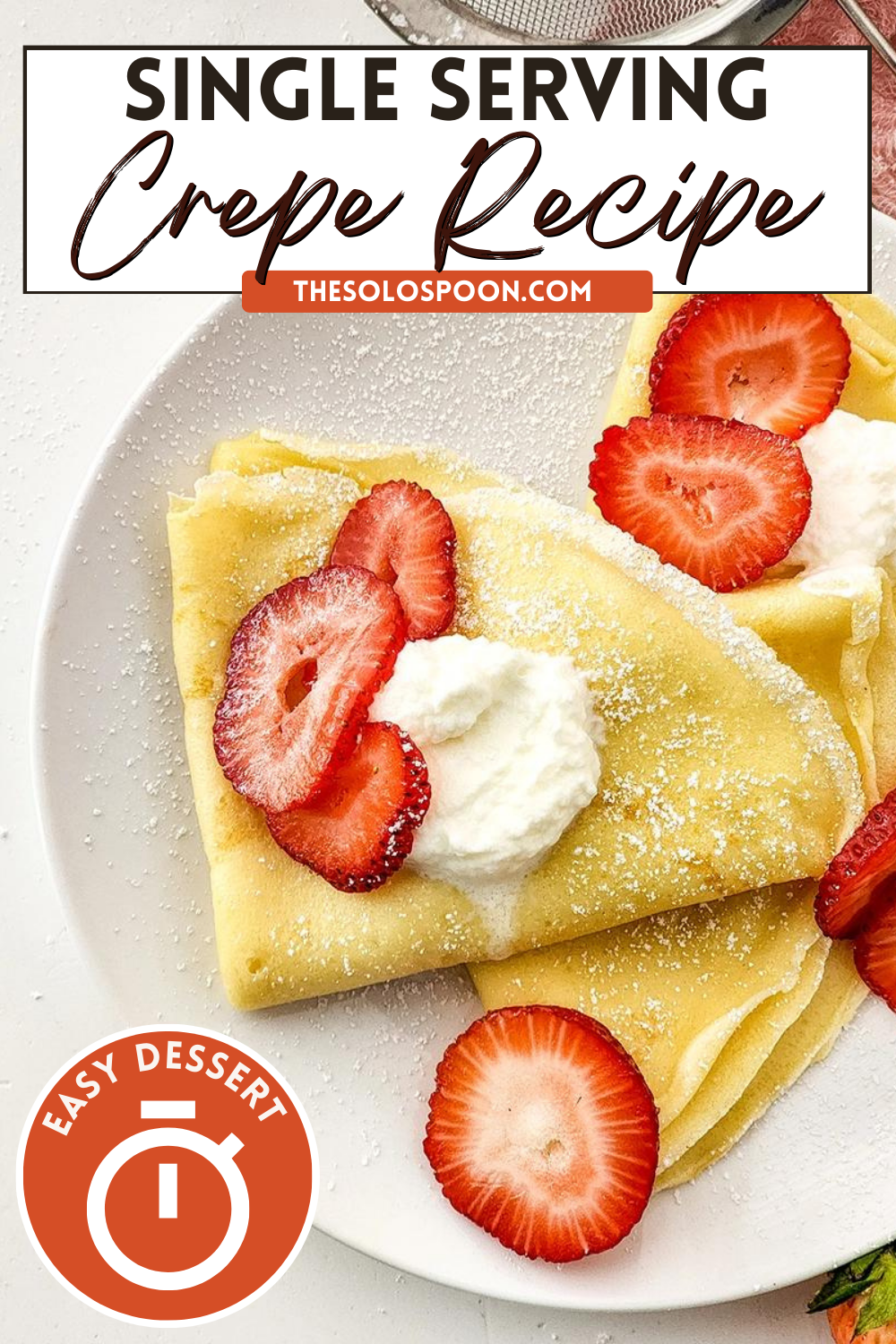 Crepe Recipe for One - The Solo Spoon